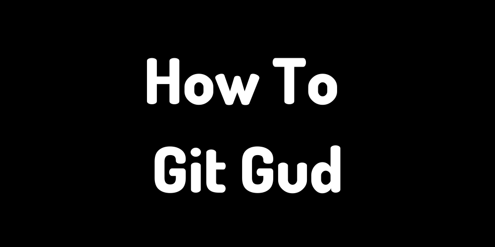 How To Game Better - 7 Ways To Improve Your Skill As A Gamer